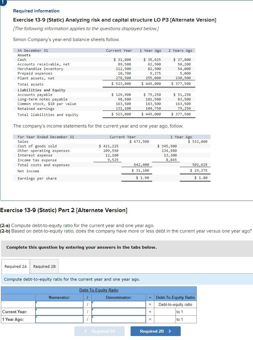 Solved Required information Exercise 13-9 (Static) Analyzing | Chegg.com