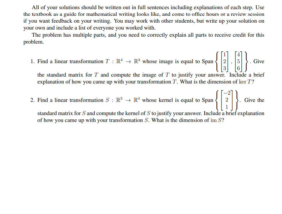 Solved All of your solutions should be written out in full | Chegg.com