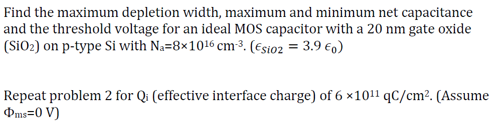 Solved Find the maximum depletion width, maximum and minimum | Chegg.com