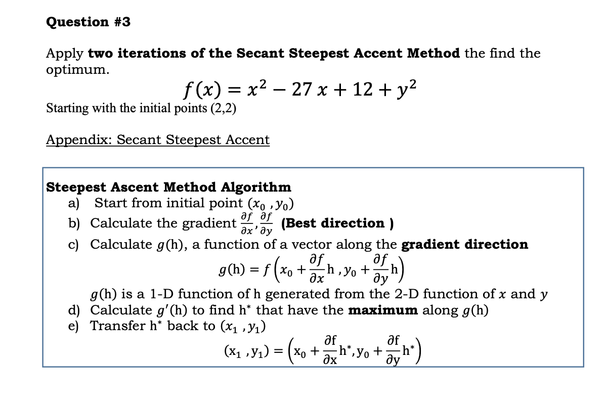 Solved Apply two iterations of the Secant Steepest Accent | Chegg.com