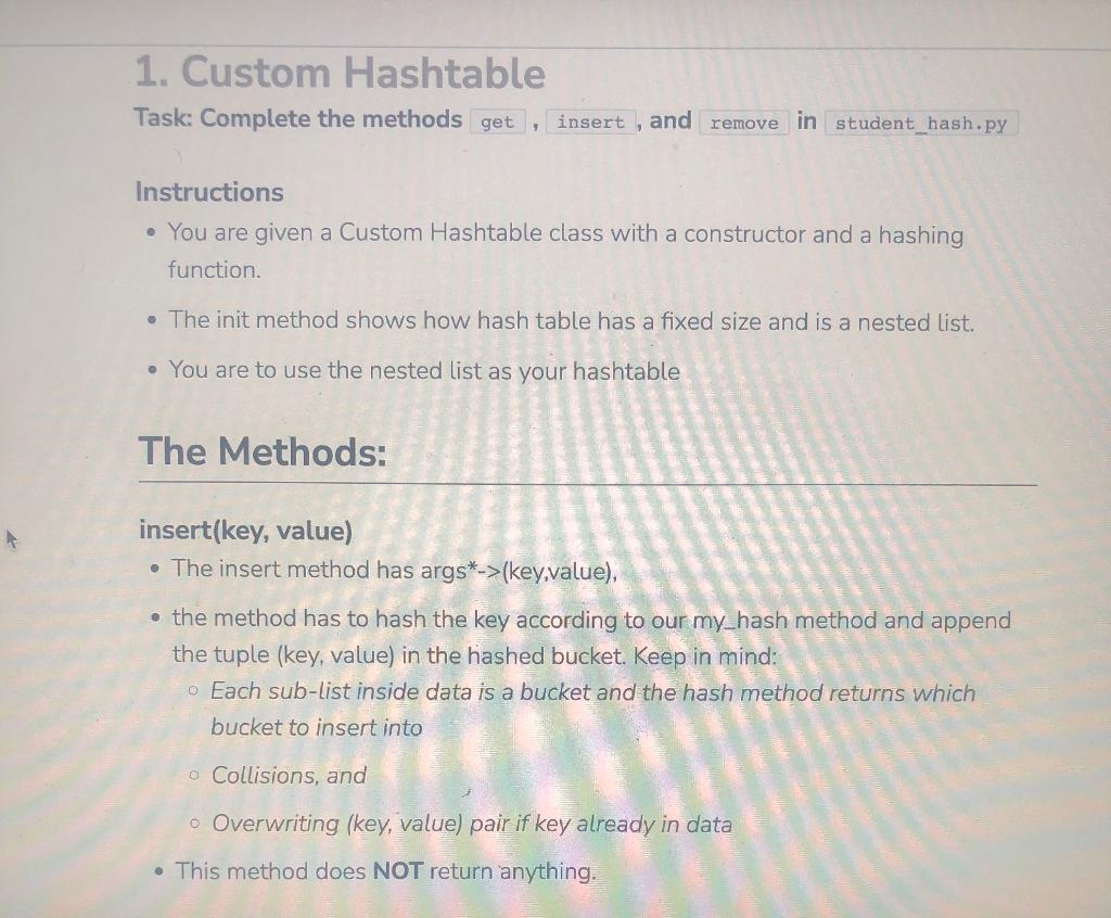 Solved 1. Custom Hashtable Task: Complete the methods get, | Chegg.com