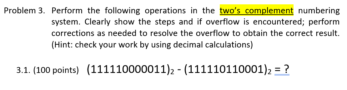 Solved Problem 3. Perform the following operations in the | Chegg.com