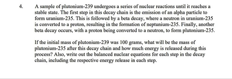 Solved A sample of plutonium-239 undergoes a series of | Chegg.com