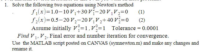 Solved 1. Solve the following two equations using Newton's | Chegg.com