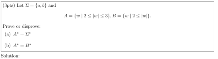 Solved (3pts) Let S = {a,b} and A= {w|2