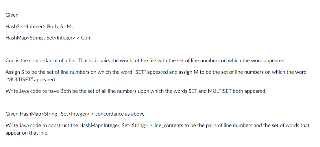 Solved Given HashSet Both, S, M; HashMap > Con; Con is the | Chegg.com