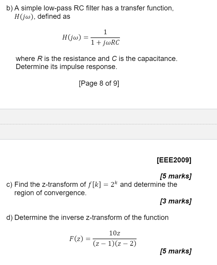 Solved b) A simple low-pass RC filter has a transfer | Chegg.com