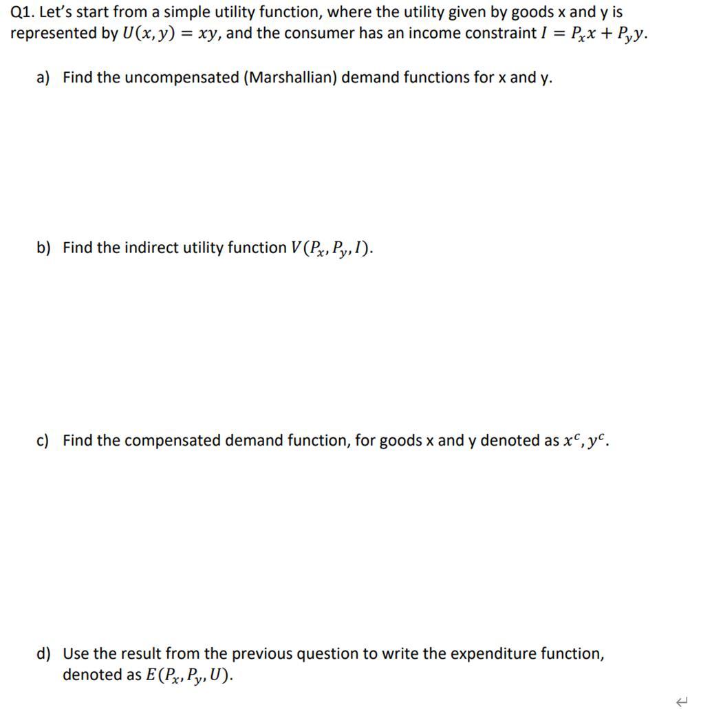 Solved Q1. Let's start from a simple utility function, where | Chegg.com