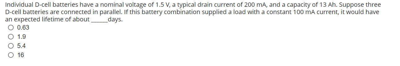 Solved Individual D-cell batteries have a nominal voltage of | Chegg.com