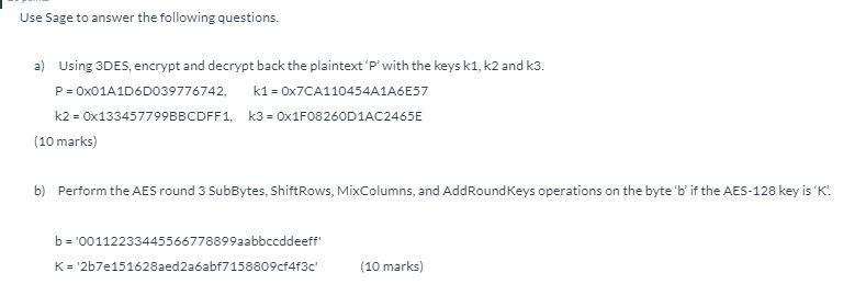 Solved Use Sage to answer the following questions. a) Using | Chegg.com