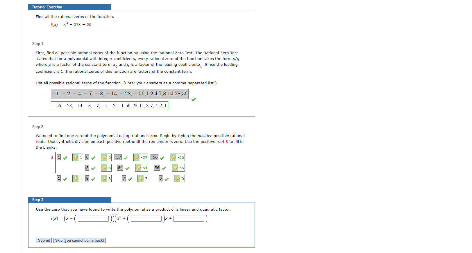 Solved Tutorial Exercise Find all the rational zeros of the | Chegg.com