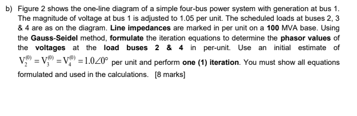 Solved b) Figure 2 shows the one-line diagram of a simple | Chegg.com