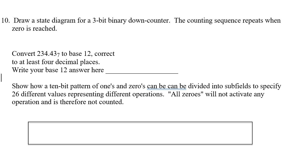 Solved 10. Draw a state diagram for a 3-bit binary | Chegg.com