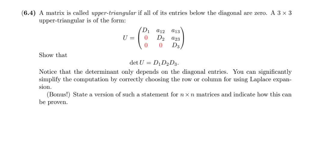 Solved (6.4) A matrix is called upper-triangular if all of | Chegg.com