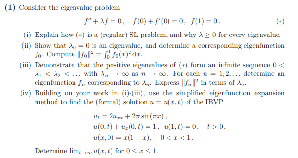 Consider the eigenvalue problem f ′′ + λf = 0 , f(0) | Chegg.com