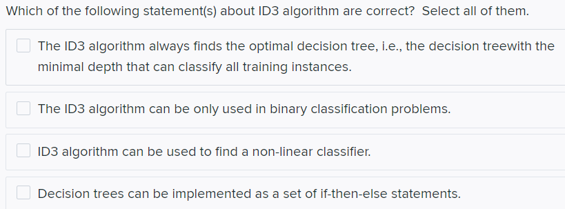 Solved Which of the following statement(s) about ID3 | Chegg.com