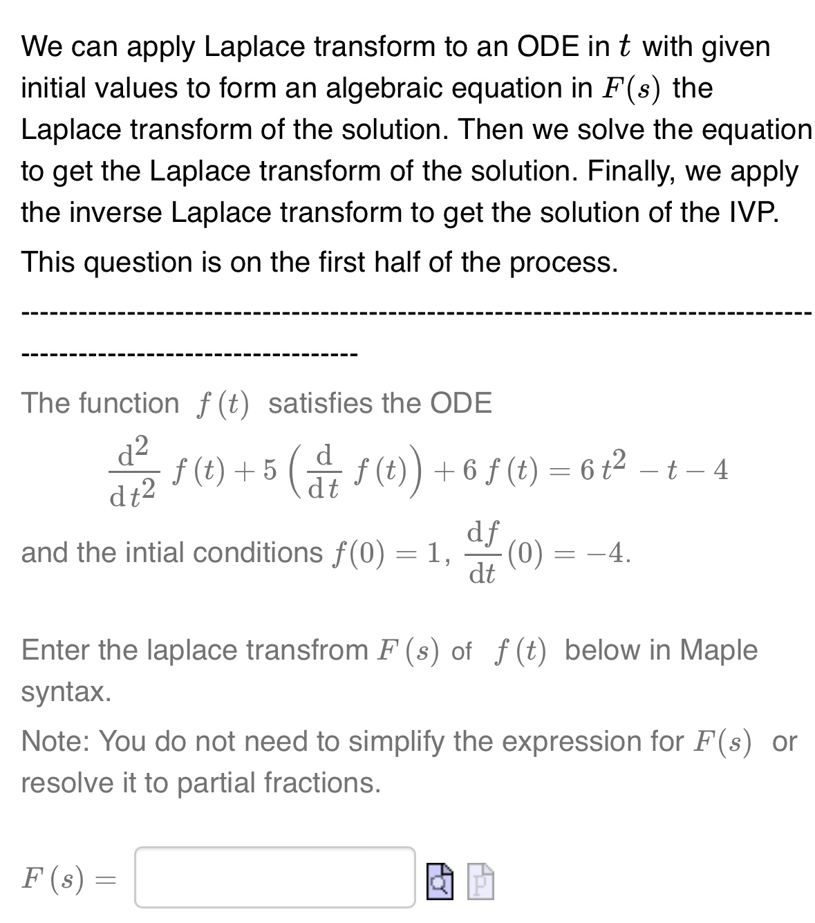 Solved We can apply Laplace transform to an ODE in t with | Chegg.com