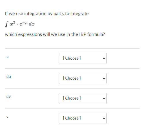 Solved If we use integration by parts to | Chegg.com
