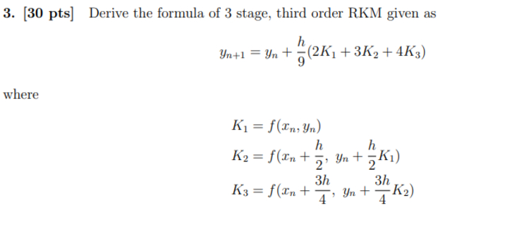 Solved [30 pts] ﻿Derive the formula of 3 ﻿stage, third order | Chegg.com