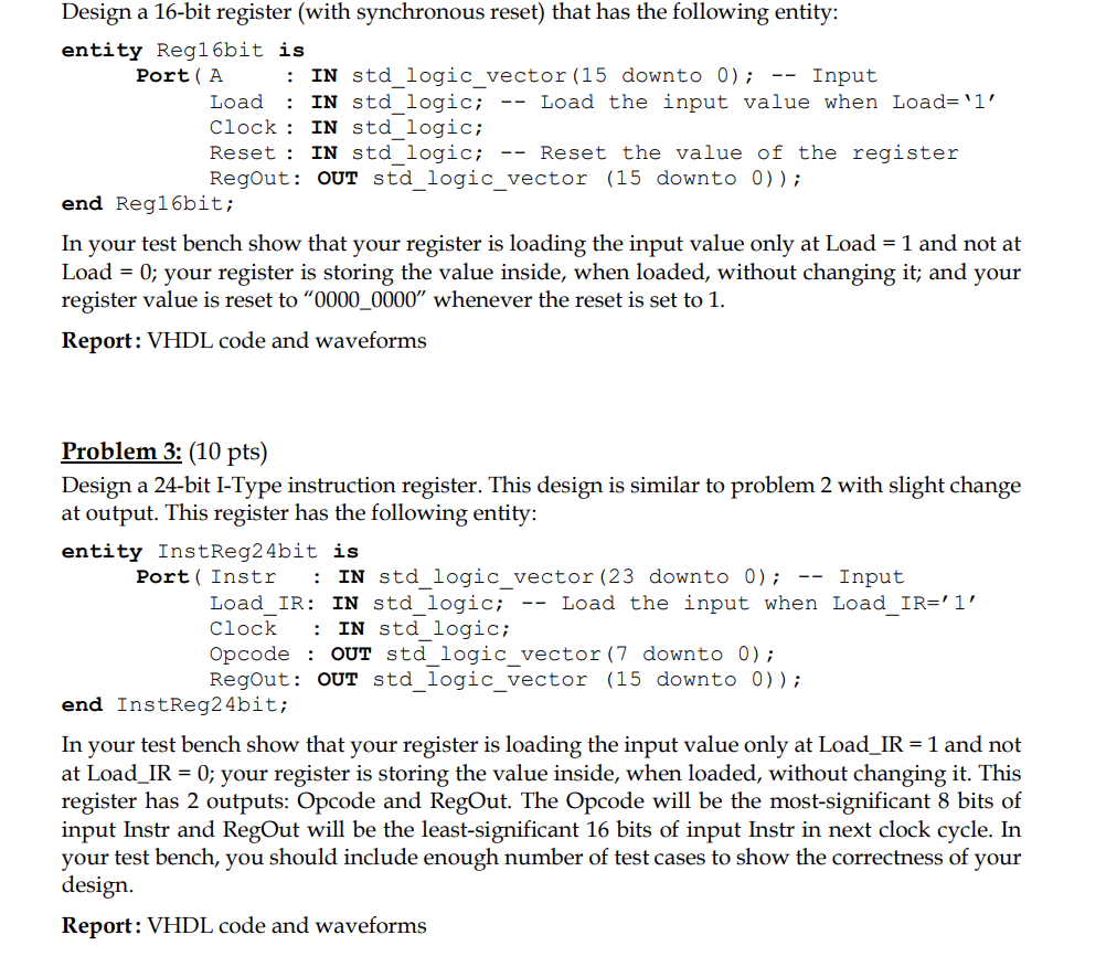 Solved Design a 16-bit register (with synchronous reset) | Chegg.com
