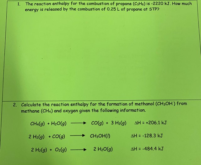 Solved 1. The reaction enthalpy for the combustion of | Chegg.com