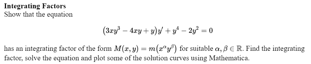 Solved Integrating Factors Show that the equation (3zg– 40g+ | Chegg.com