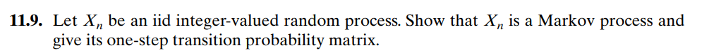 Solved 11.9. ﻿Let xn ﻿be an iid integer-valued random | Chegg.com