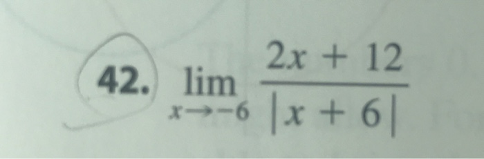 Solved 2x + 12 42. lim 2r+ 12 | Chegg.com
