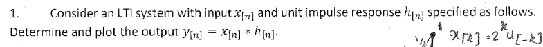 Solved 1. Consider an LTI system with input x[n] and unit | Chegg.com