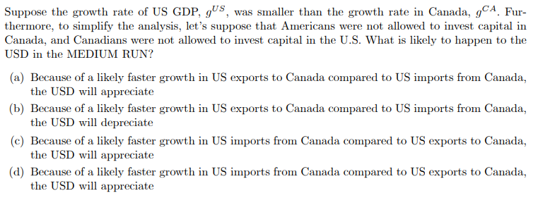 Solved Suppose the growth rate of US GDP, gUS, was smaller | Chegg.com