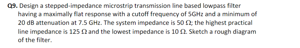 Solved Q9. Design a stepped-impedance microstrip | Chegg.com