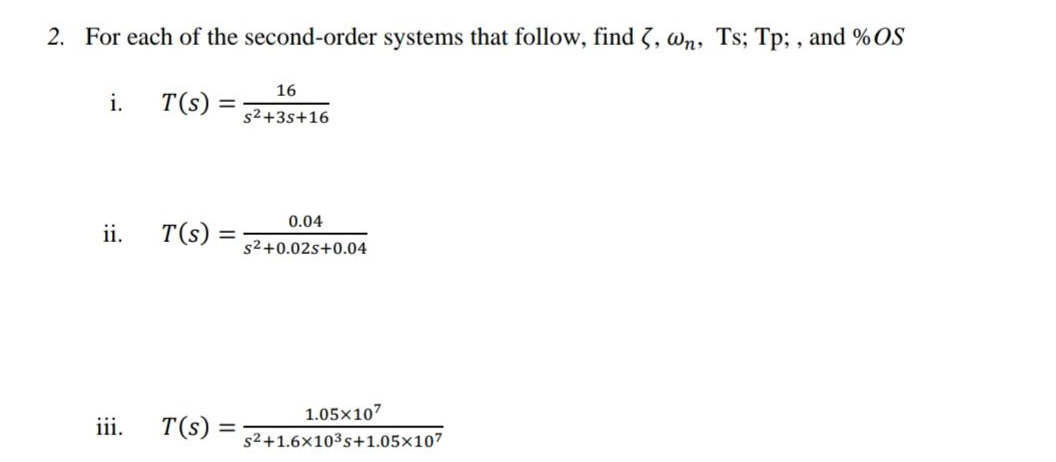 Solved 2. For each of the second-order systems that follow, | Chegg.com