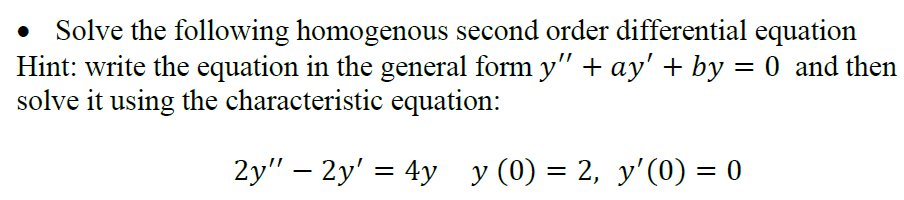 Solved Solve the following homogenous second order | Chegg.com
