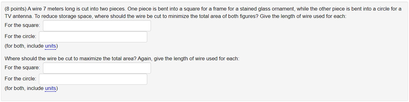 Solved (8 points) A wire 7 meters long is cut into two | Chegg.com