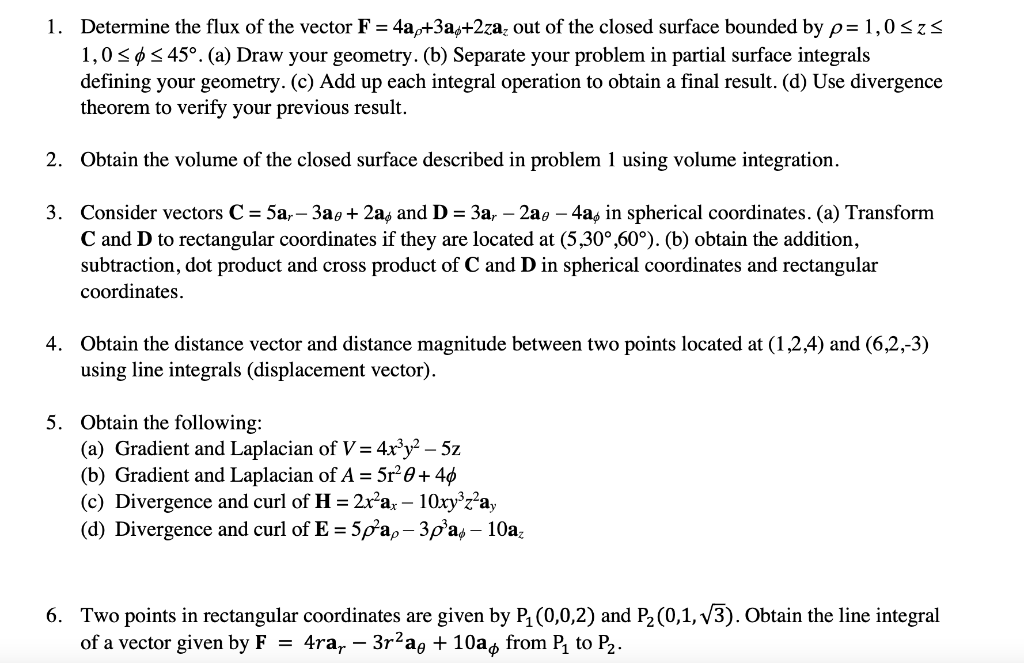 [Solved]: 1. Determine the flux of the vector \( \mathbf{F