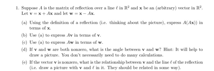 Solved 1. Suppose A is the matrix of reflection over a line | Chegg.com