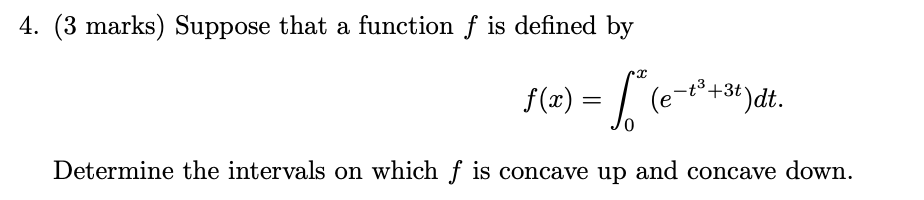 Solved 4. (3 marks) Suppose that a function f is defined by | Chegg.com