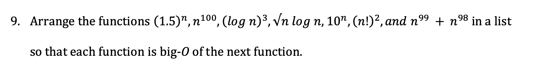 Solved 9. Arrange the functions | Chegg.com