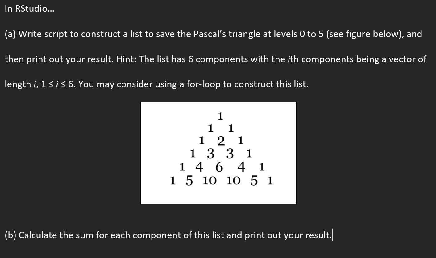 Solved (a) Write script to construct a list to save the | Chegg.com