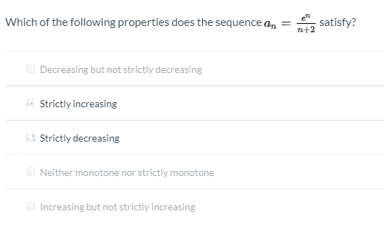 Solved Which of the following properties does the sequence | Chegg.com