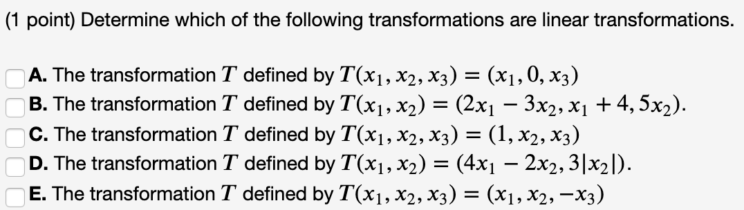 Solved (1 point) Determine which of the following | Chegg.com