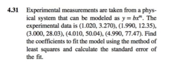 Solved 4.31 Experimental measurements are taken from a phys- | Chegg.com
