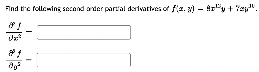 Solved Find the following second-order partial derivatives | Chegg.com