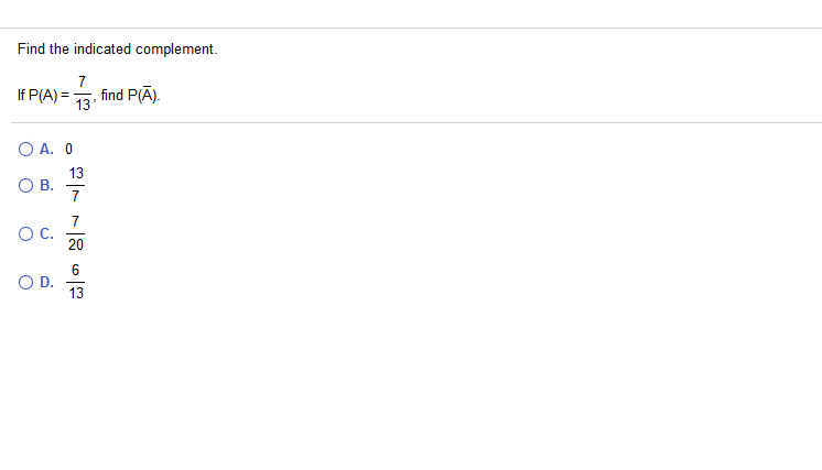 Solved Find the indicated complement. If P(A)=-find P(A) 13 | Chegg.com