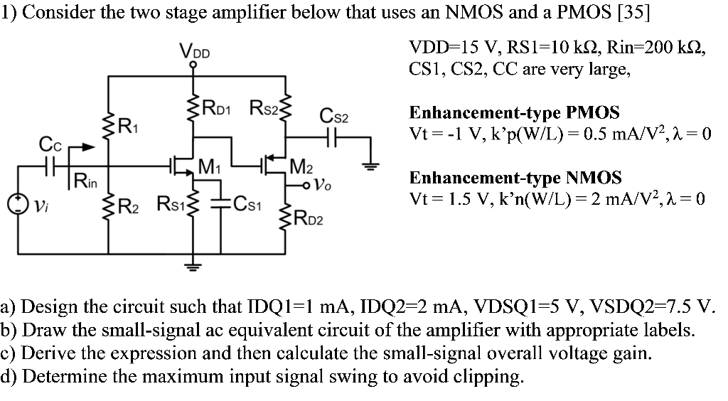 Solved 1) Consider the two stage amplifier below that uses | Chegg.com