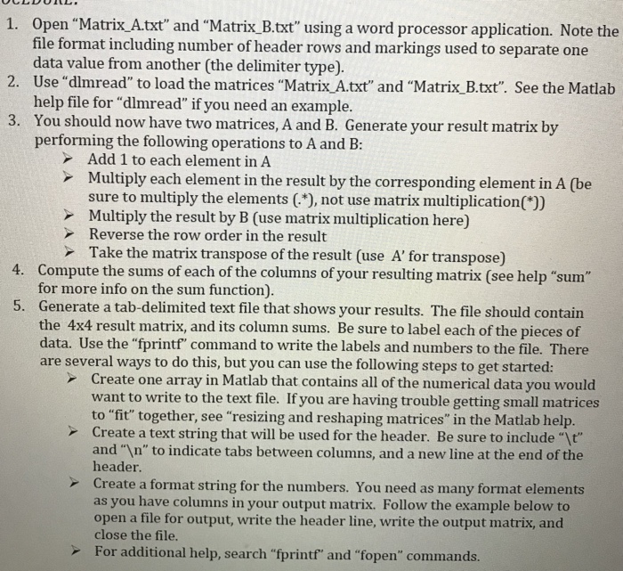 Solved 1. Open Matrix Atxt' and -Matrix B.txt using a word | Chegg.com