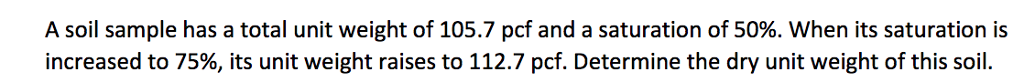 Solved A soil sample has a total unit weight of 105.7 pcf | Chegg.com