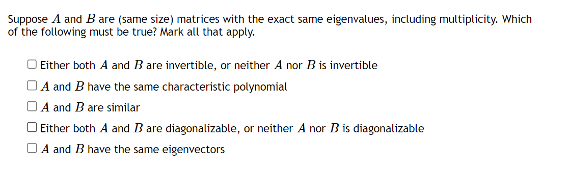 Solved Suppose A and B are (same size) matrices with the | Chegg.com
