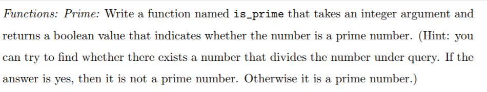 Solved Functions: Prime: Write a function named is_prime | Chegg.com
