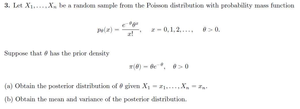 Solved 3. Let X1,…,Xn be a random sample from the Poisson | Chegg.com